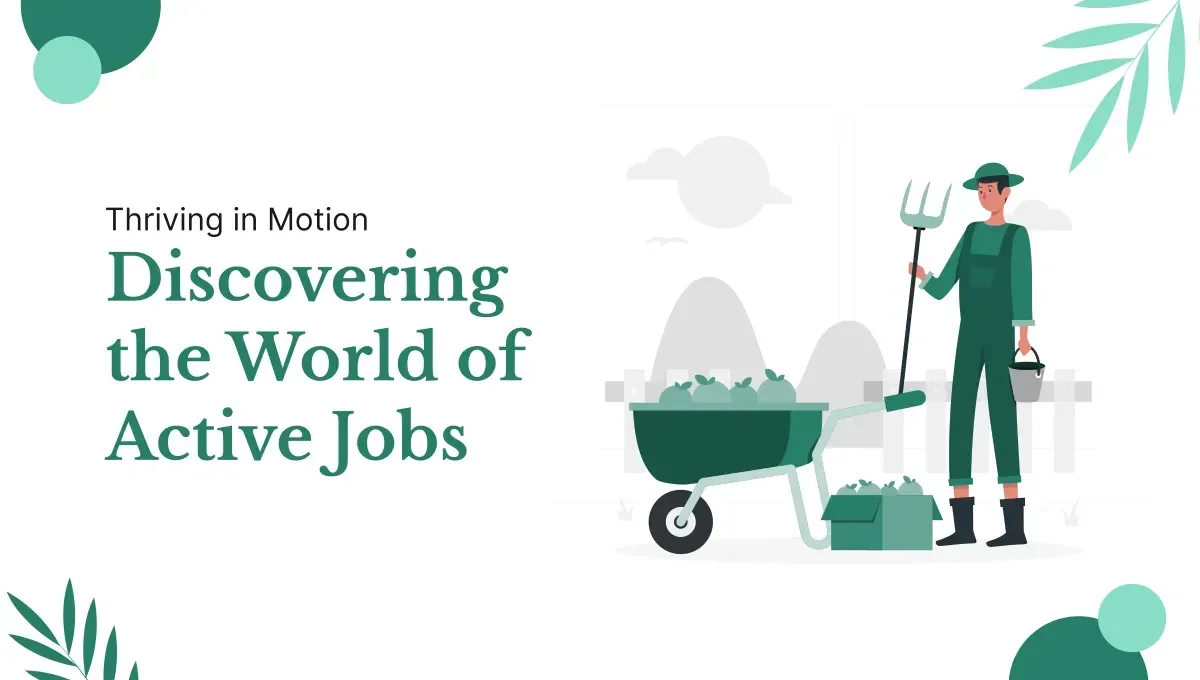 Thriving in Motion: Discovering the World of Active Jobs - Ziprecruiter