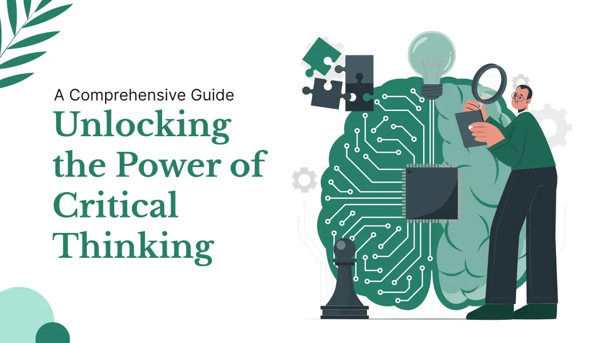 Unlocking the Power of Critical Thinking: A Comprehensive Guide - Ziprecruiter