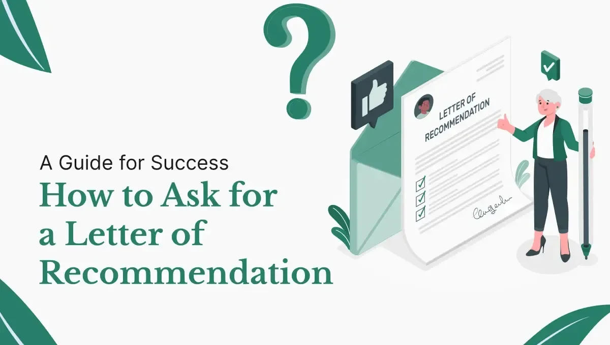 How to Ask for a Letter of Recommendation: A Guide for Success ...