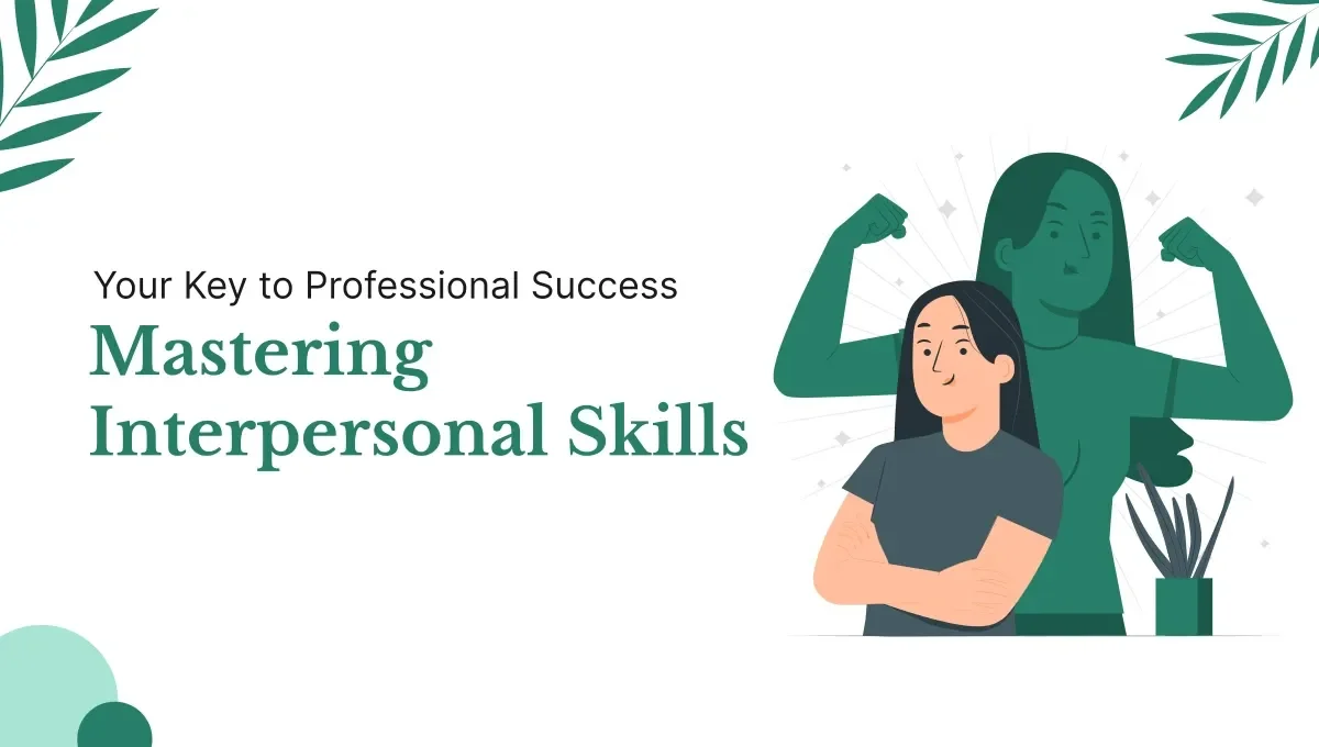 Mastering Interpersonal Skills: Your Key to Professional Success - Ziprecruiter