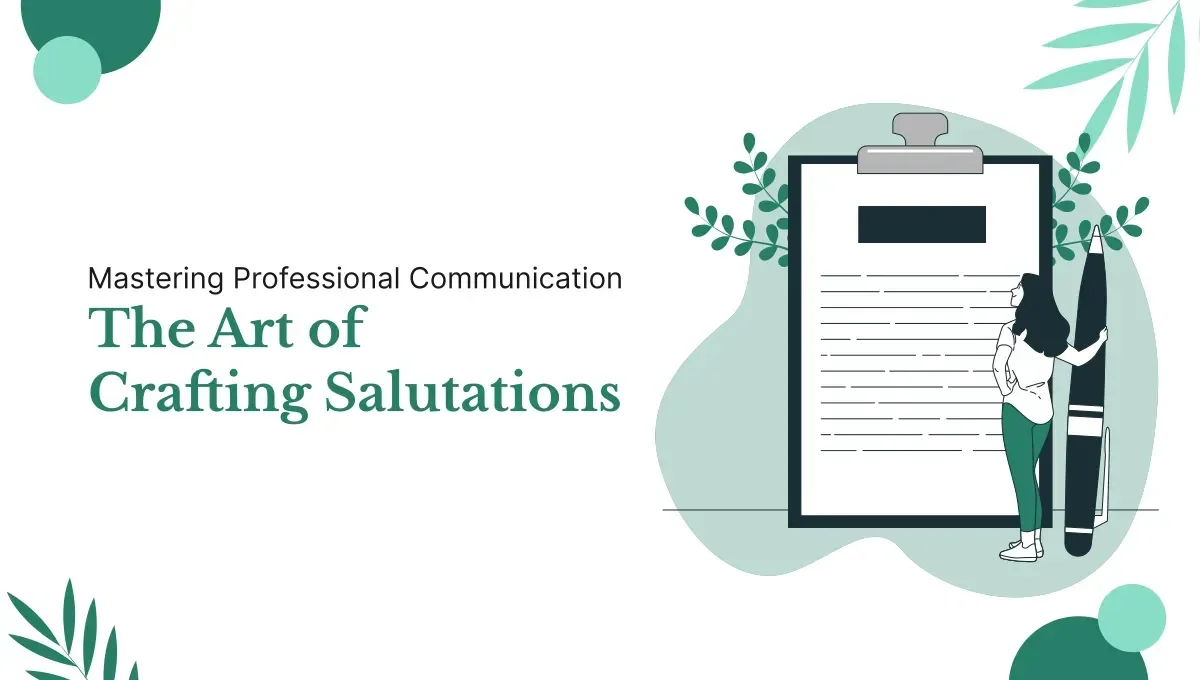 Mastering the Art of Business Letter Salutations: A Comprehensive Guide ...