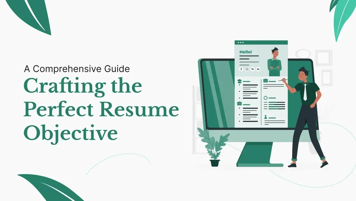 Crafting the Perfect Resume Objective: A Comprehensive Guide - Ziprecruiter