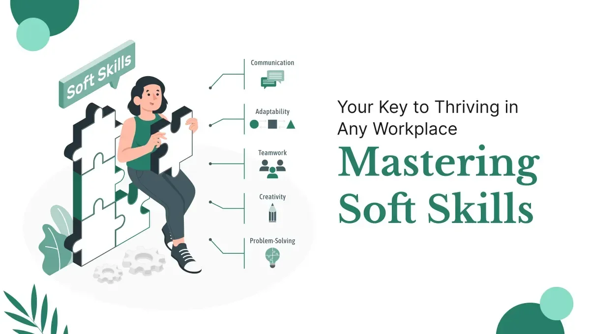 Mastering Soft Skills: Your Key to Thriving in Any Workplace - Ziprecruiter