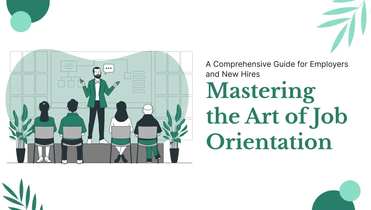 Mastering the Art of Job Orientation: A Comprehensive Guide for ...